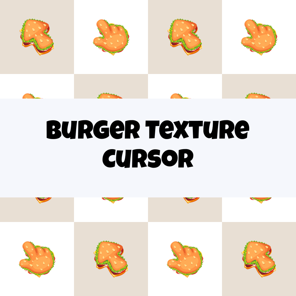 Custom Cursor Burger Texture For Chrome - Cursor Pack | Cursor Space